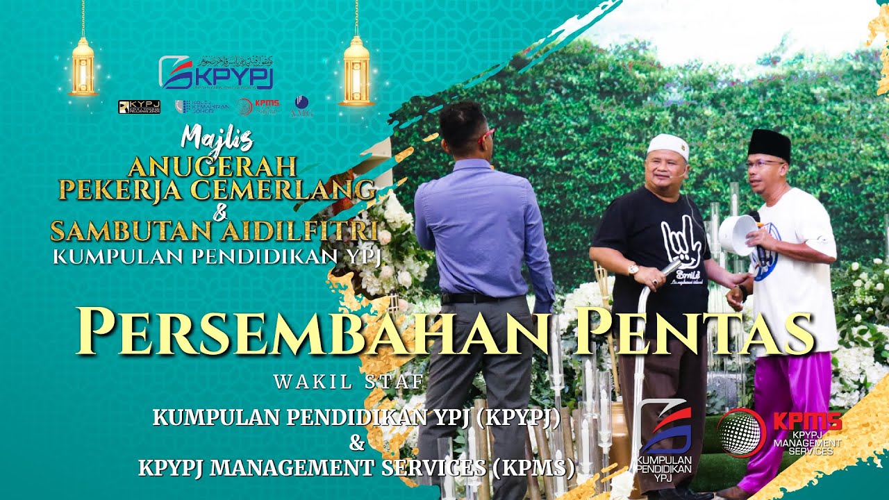 Persembahan Pentas MAPC & Sambutan Aidilfitri Kumpulan Pendidikan YPJ ...