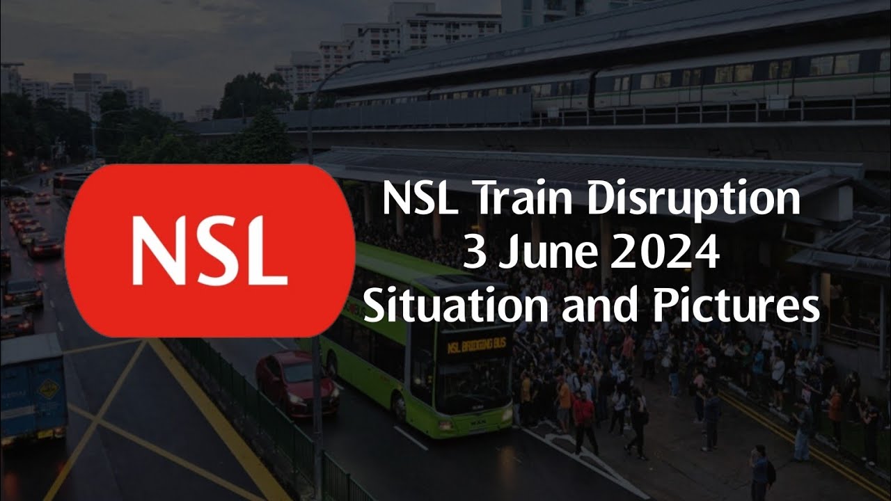 NSL Train Breakdown Pictures & Situation - 3 June 2024 - YouTube