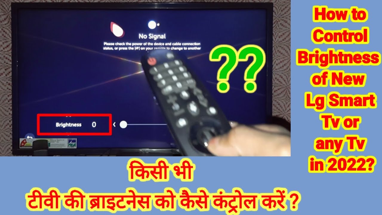 How to Control Brightness of LG Smart TV in 2022|Very easy only on two ...