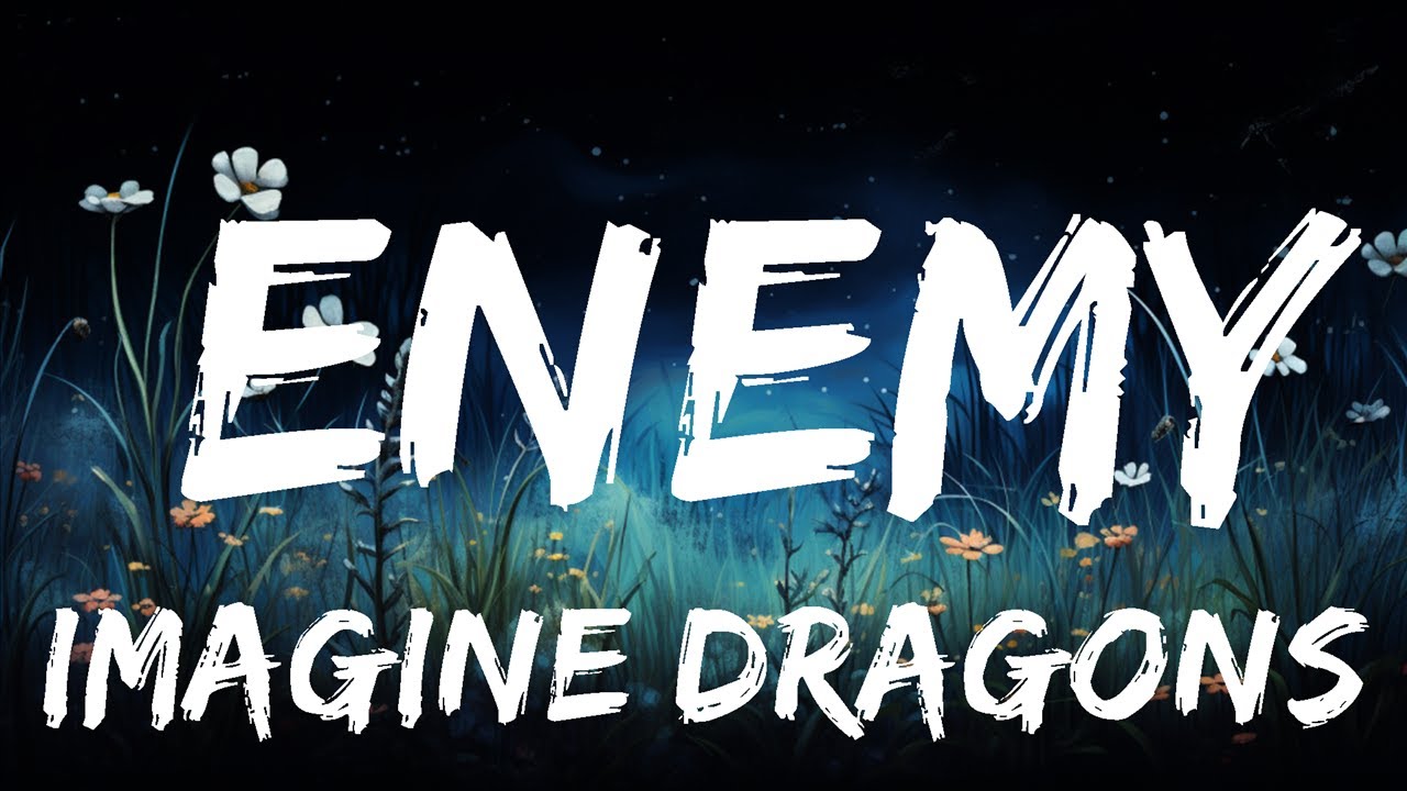 Imagine Dragons - Enemy (Lyrics) | 30mins - Feeling your music - YouTube