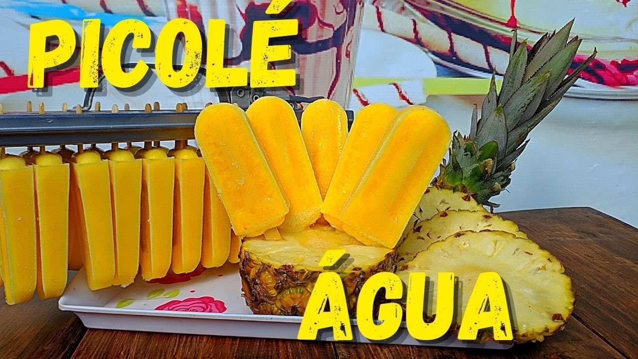 COMO FAZER PICOLÉ DE ABACAXI BASE ÁGUA, POR RAFAEL PAIVA - YouTube