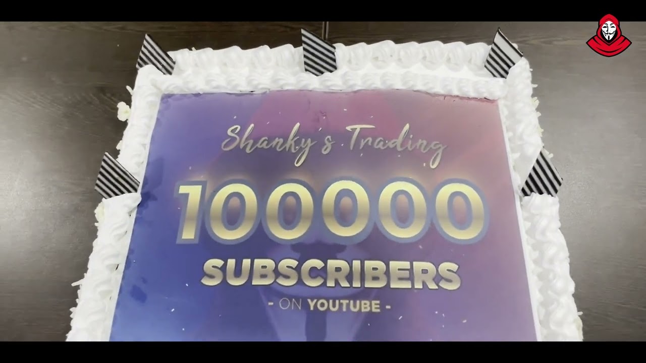 100k Subscriber Cake Cutting | Shankys Trading - YouTube