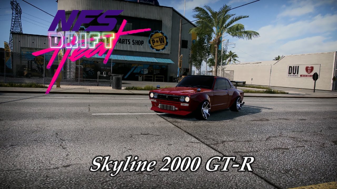 【NFS Heat Drift】 Nissan Skyline 2000 GT-R /KPGC10 - YouTube