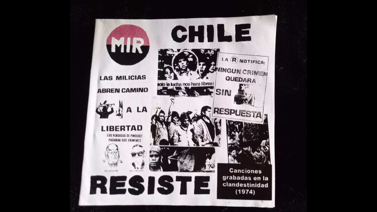 MIR Chile Resiste. Canciones grabadas en la clandestinidad, 1974. - YouTube