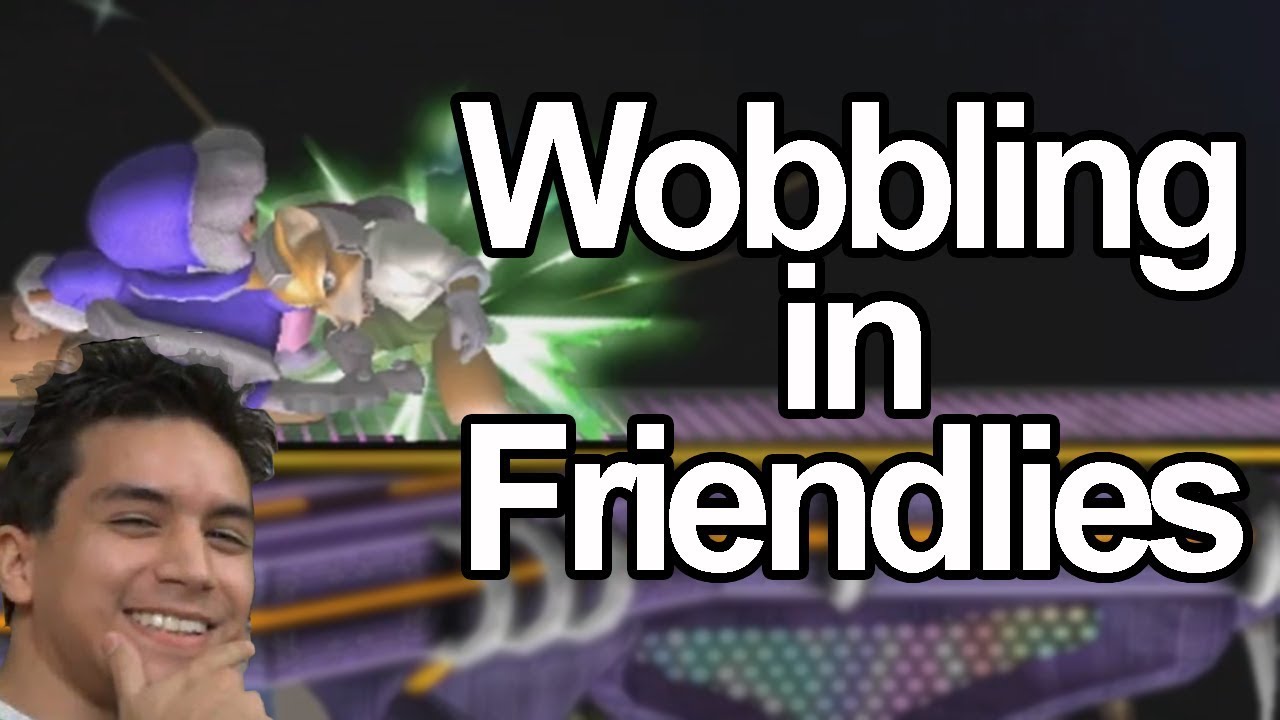 Wobbling in Friendlies - YouTube