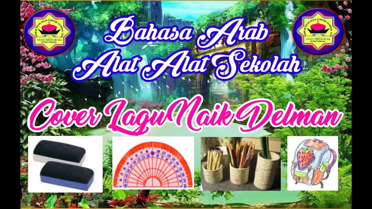 BAHASA ARAB ALAT ALAT TULIS KELAS 3 SDIT COVER NAIK DELMAN||CINTA ...