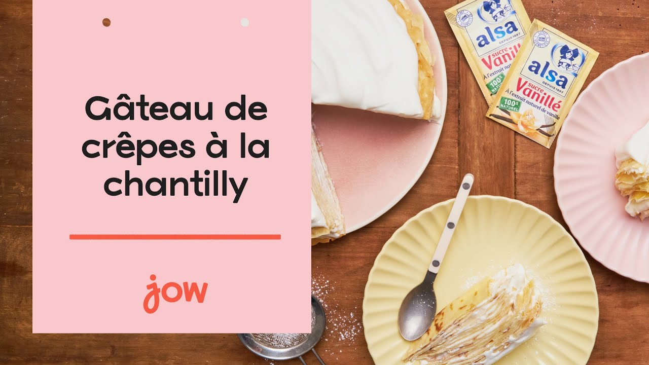 Recette du Gâteau de crêpes à la chantilly - YouTube