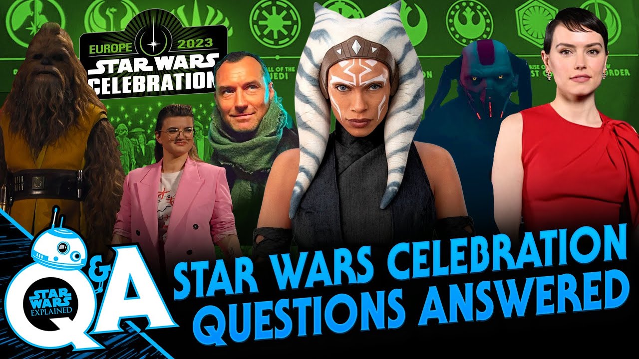 YOUR Questions About Star Wars Celebration Europe 2023 Answered! - YouTube