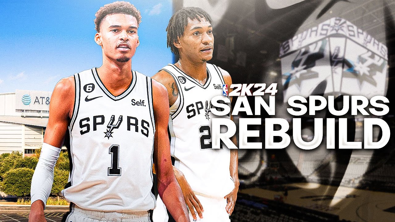 REBUILDING THE SAN ANTONIO SPURS! NBA 2K24 - YouTube