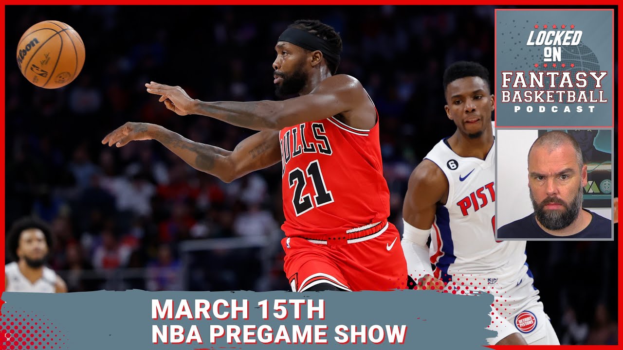 NBA Pregame Show | Fantasy Basketball | Wednesday March 15th - YouTube