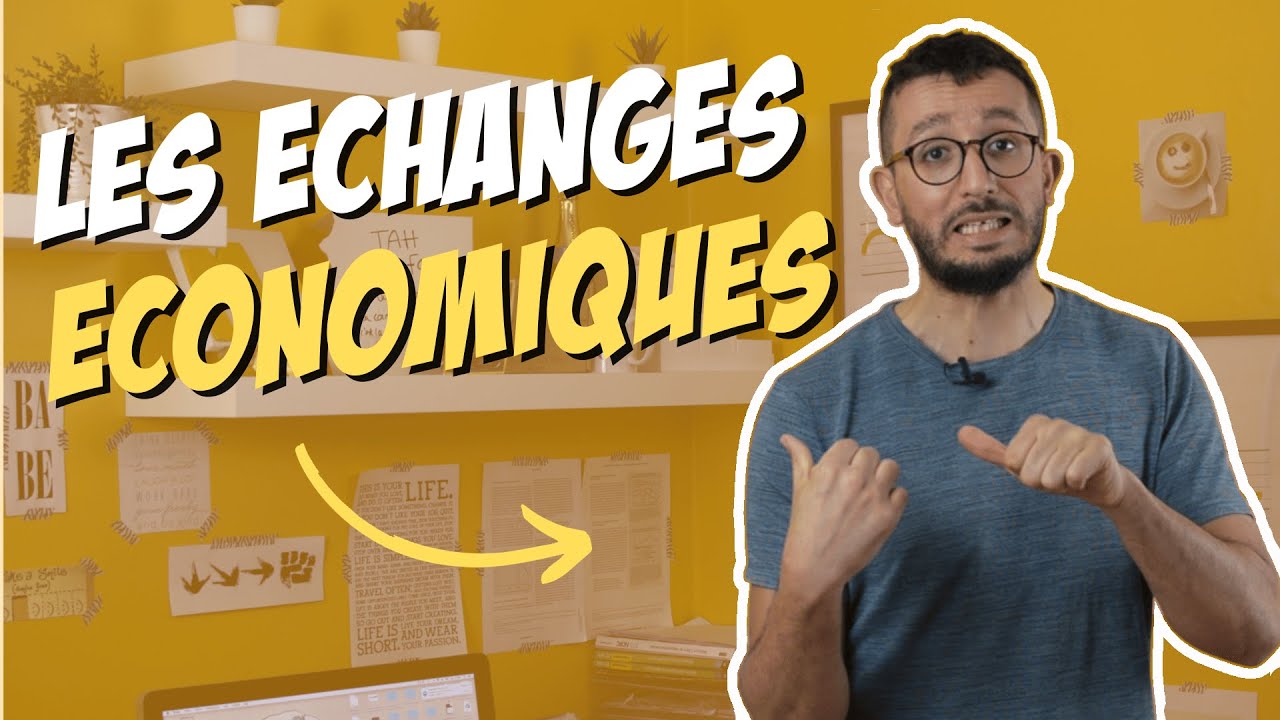 Les échanges économiques - Économie STMG 1ère - chapitre 3 - YouTube
