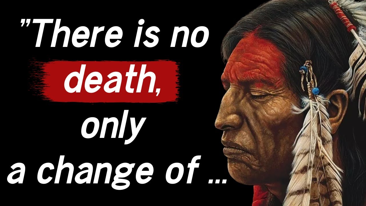 Wise Native American Proverbs Which You Will Fall in Love With - YouTube