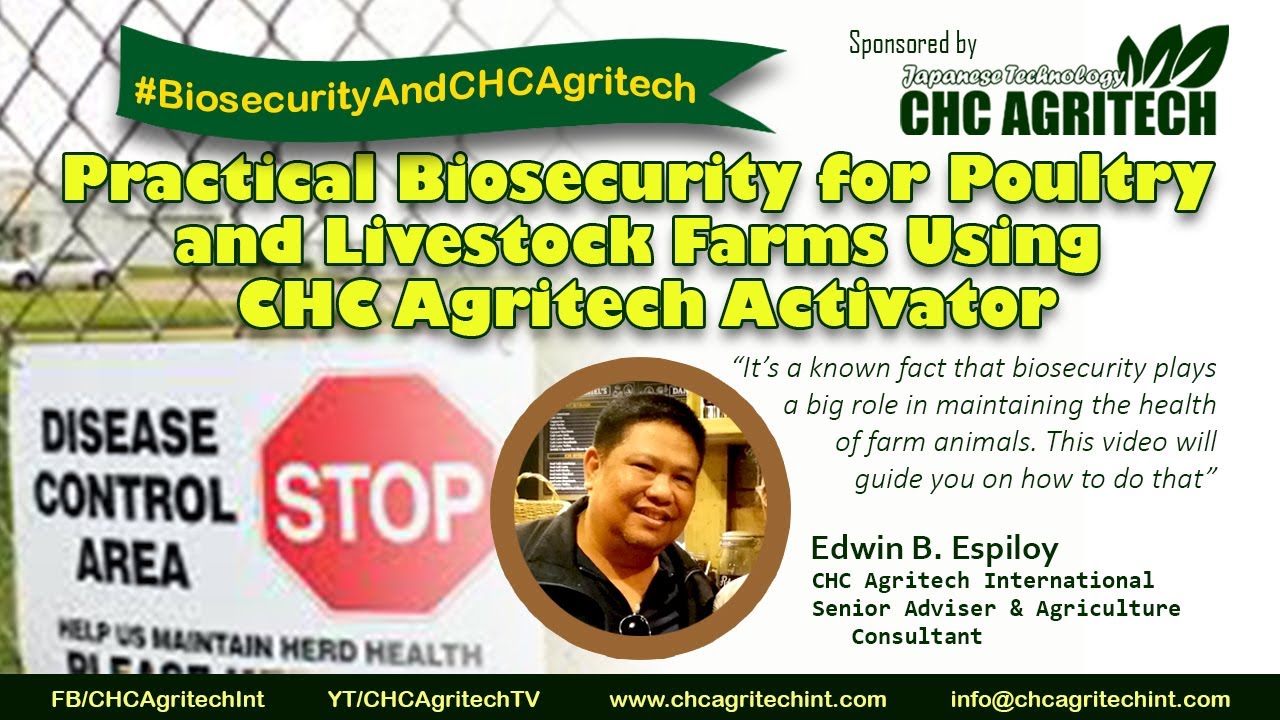 Practical Biosecurity for Poultry & Livestock with CHC Agritech ...