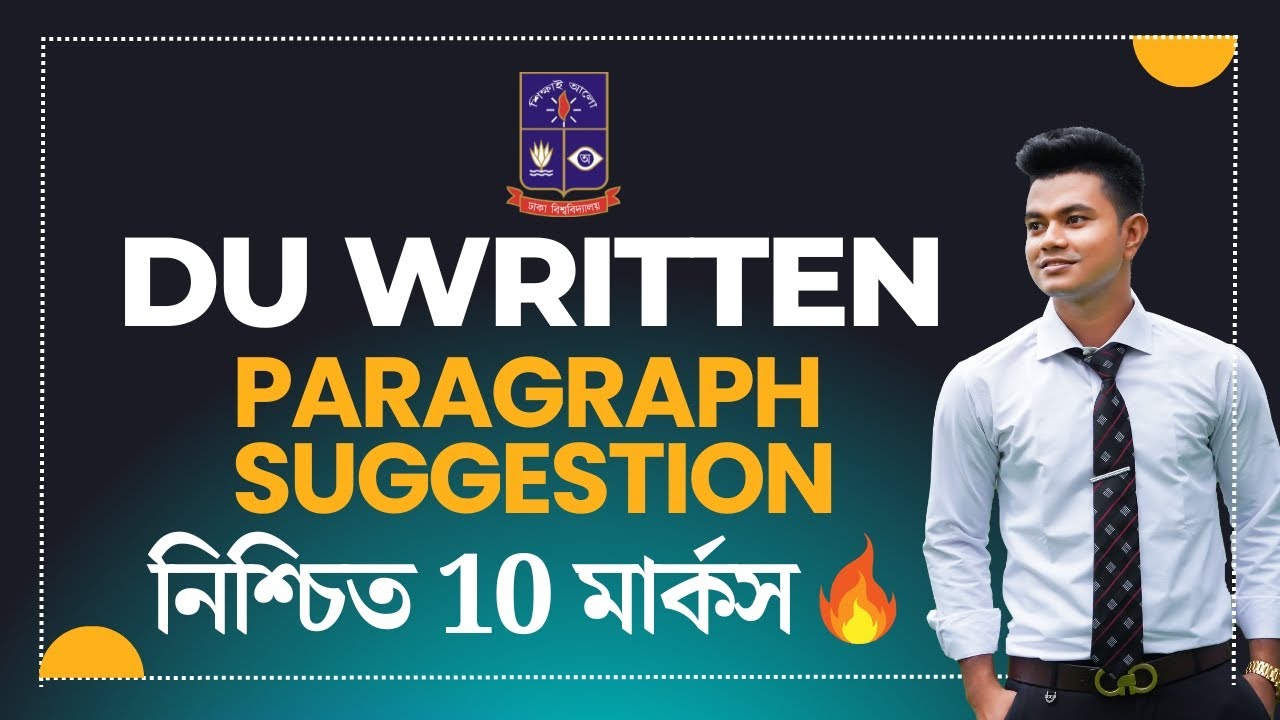 Paragraph suggestion for DU Written. DU Written Preparation, paragraph ...