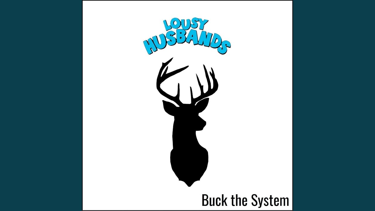 Buck the System - YouTube