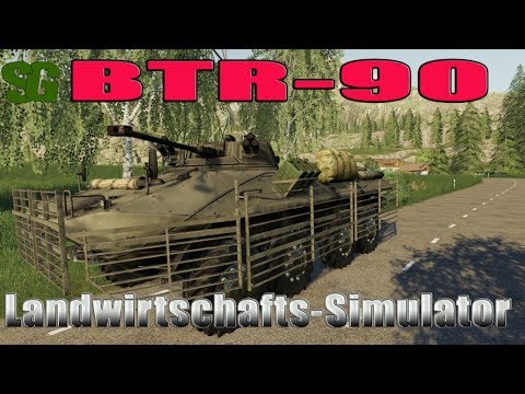 LS19 Modvorstellung Landwirtschafts-Simulator :BTR-90 V1.0.0.0 - YouTube