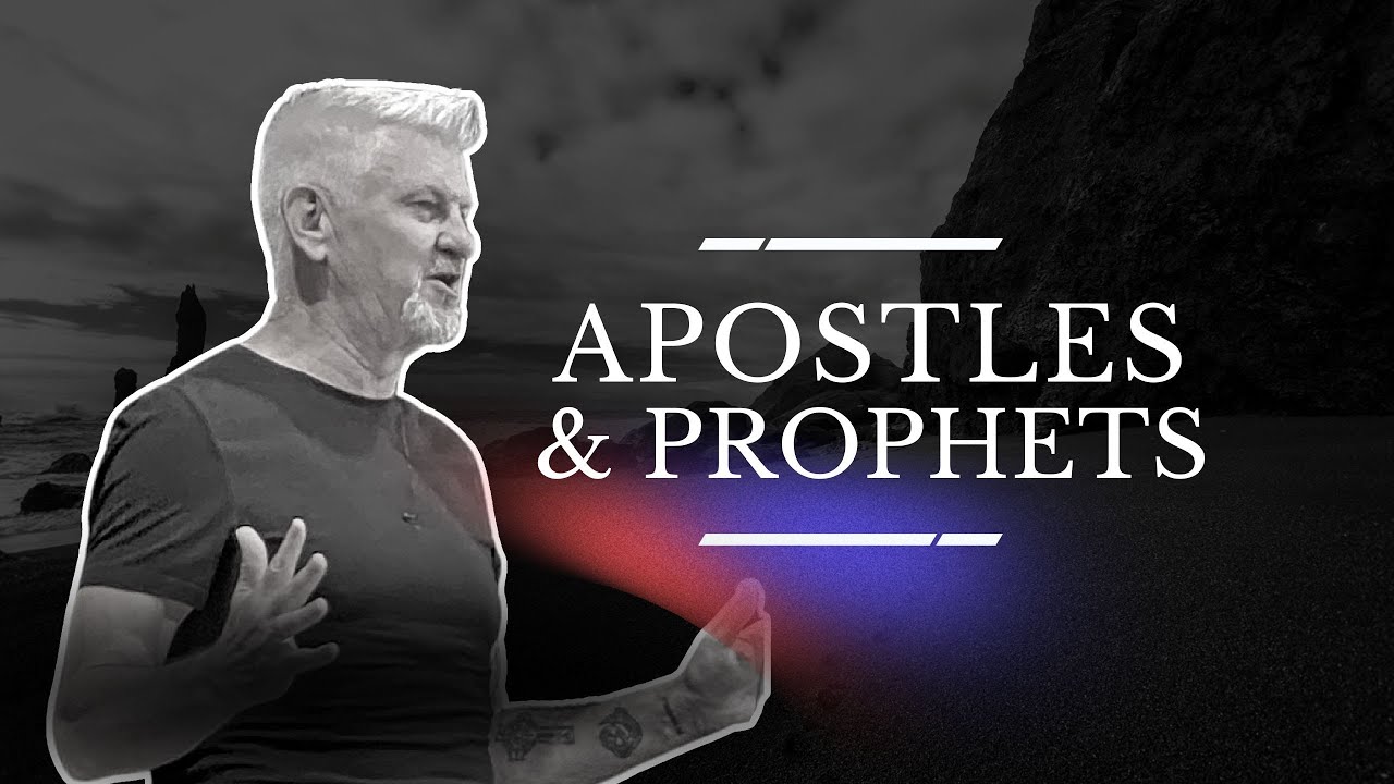 Apostles & Prophets | Ian Carroll - YouTube