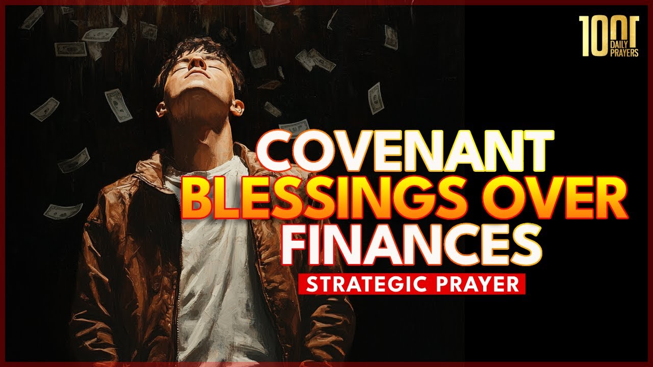 Covenant Blessings Over Finances Prayer - YouTube