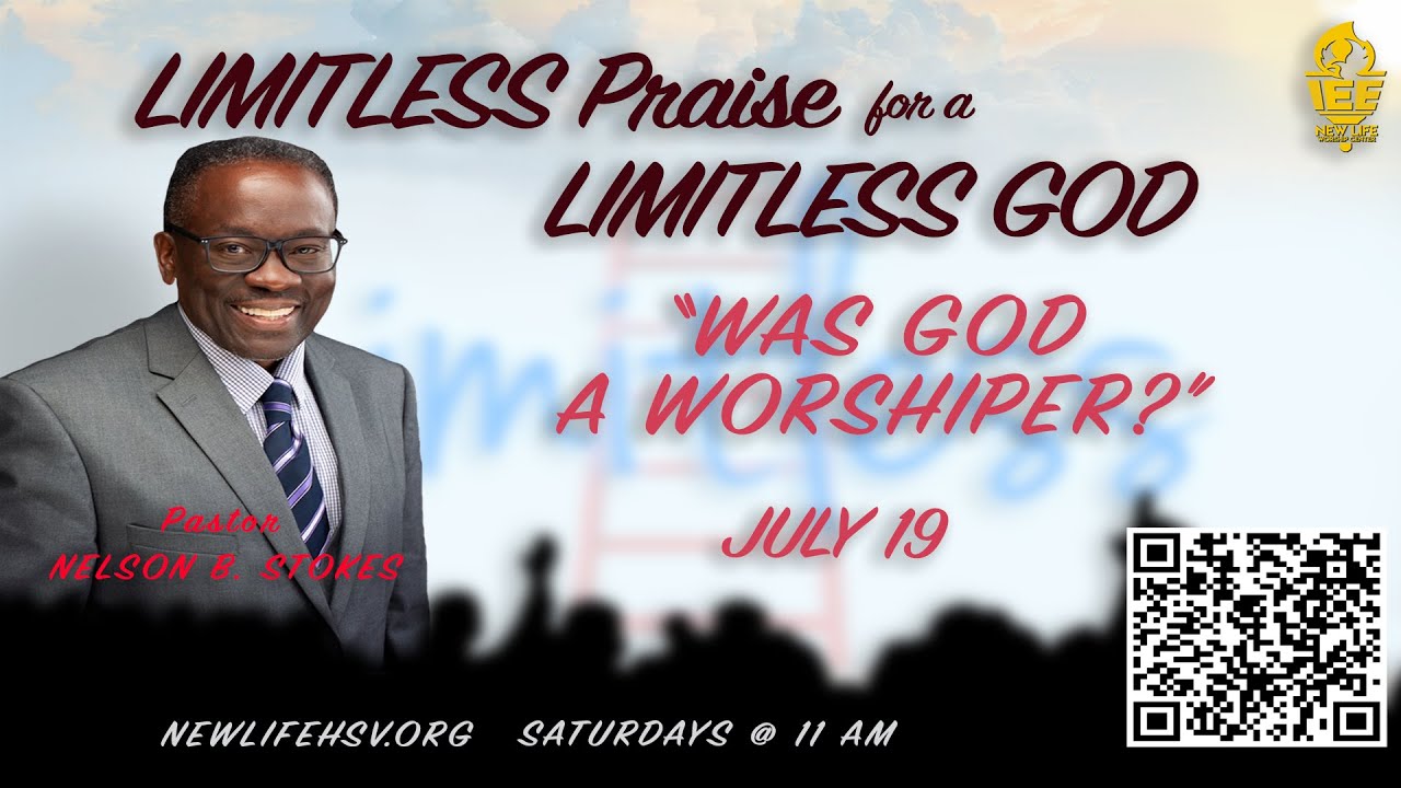 Limitless Praise for a Limitless God: Was God a Worshiper? - YouTube