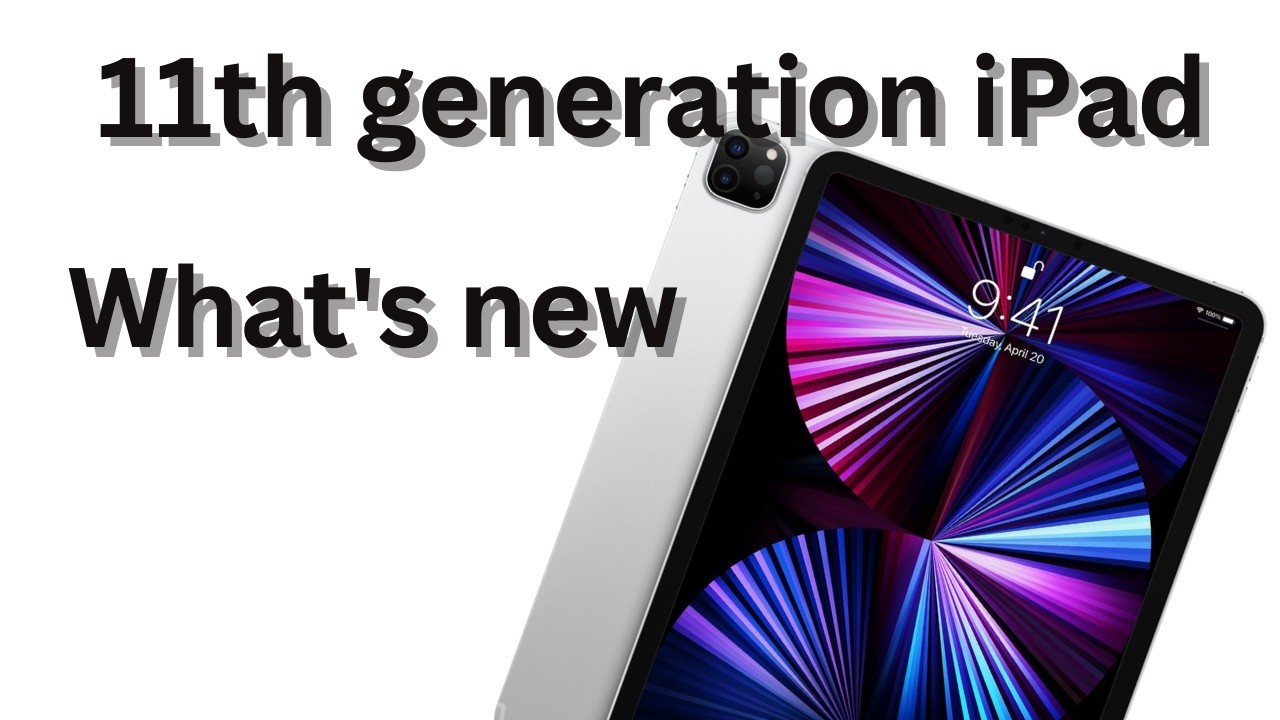 What's new in Apple's 11th generation iPad (iPad 11) - YouTube