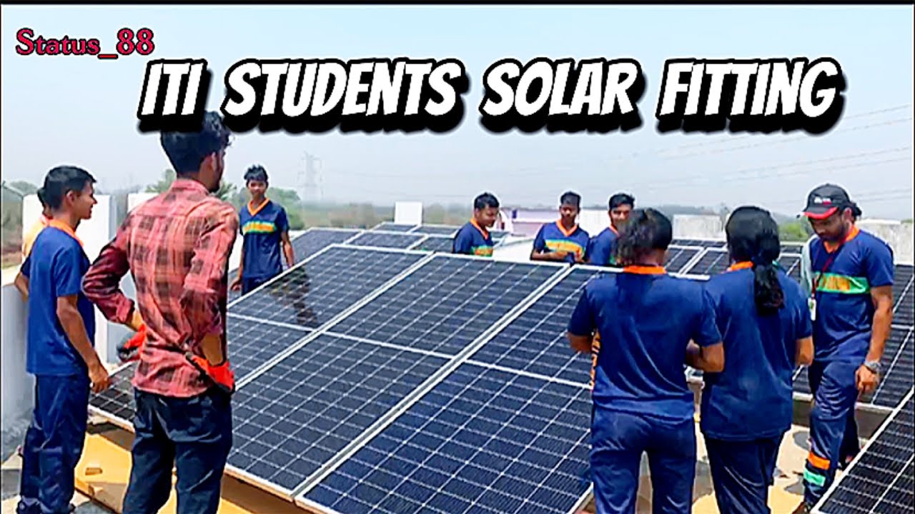 Solar Fitting By ITI Students | Chaloo SOLAR panel install karte hai |# ...