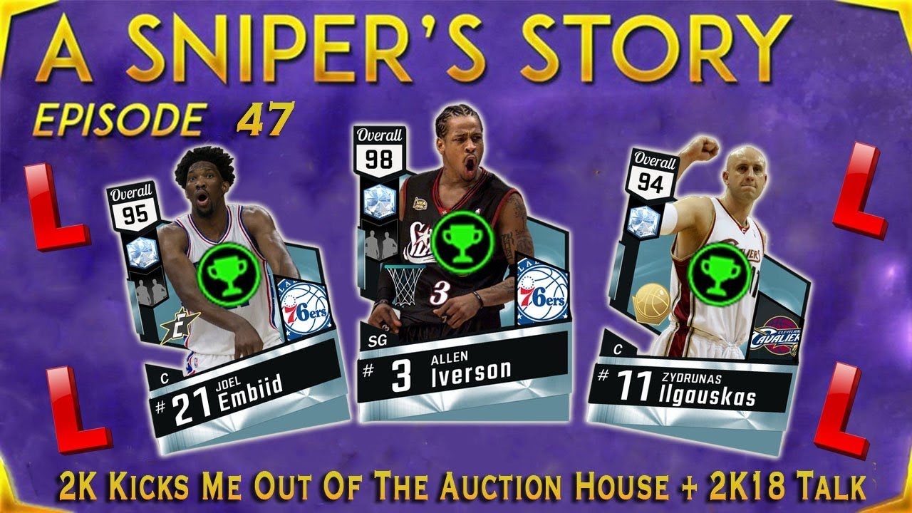 2K KICKS ME OUT OF THE AUCTION HOUSE + NBA 2K18 TALK! NBA 2K17 A Sniper ...