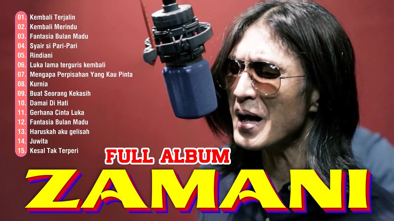 Zamani Slam Full Album - Koleksi 20 Lagu Terbaik Zamani - Zamani Lagu ...
