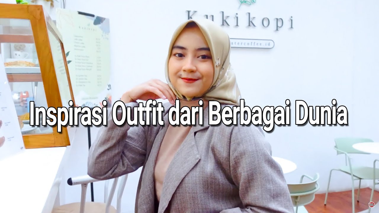 Inspirasi Outfit Muslimah Dari Berbagai Dunia by Indah Bordir || Arab ...