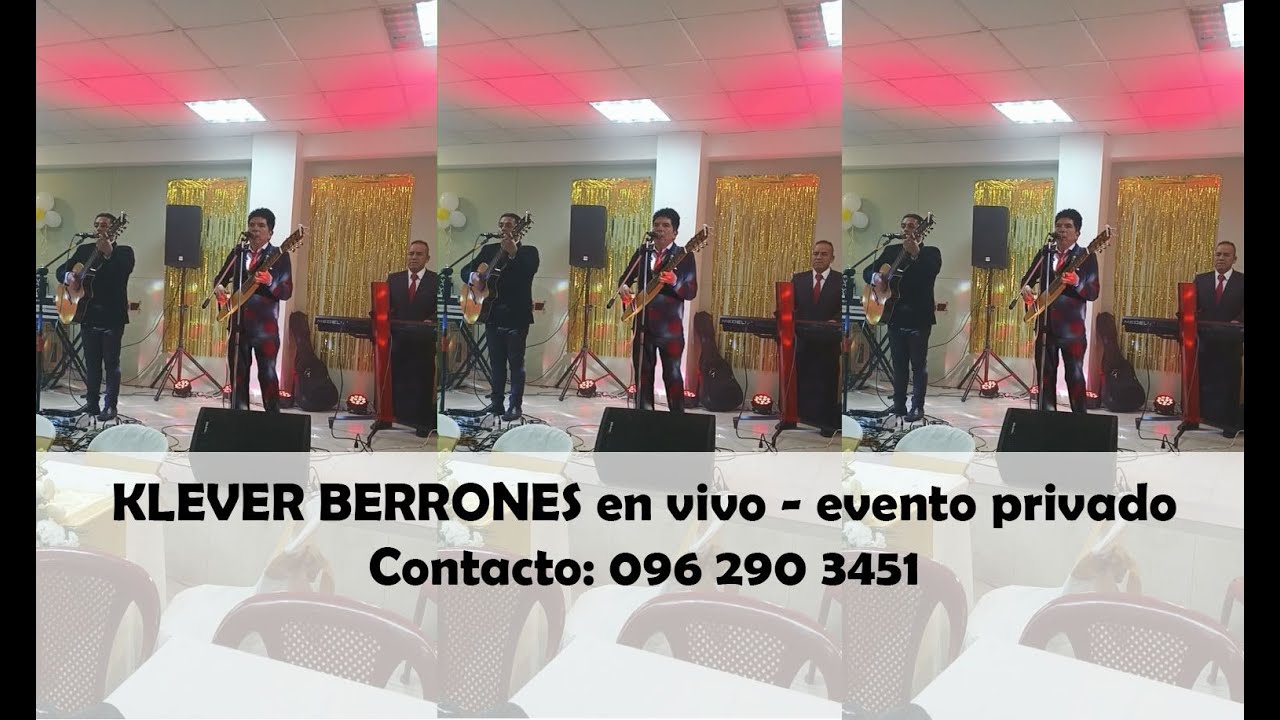 Mix bailable KLEVER BERRONES con su trio en un EVENTO PRIVADO # ...