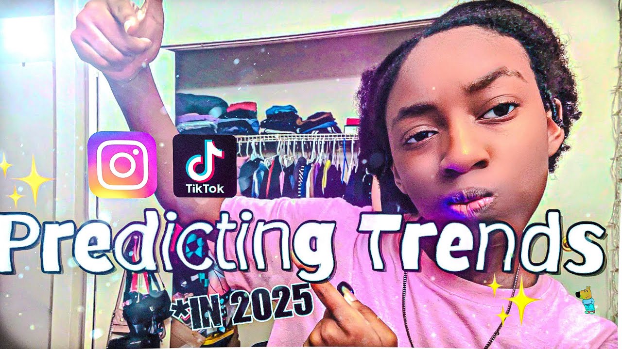 I PREDICTED 2025 TRENDS!!!! - YouTube