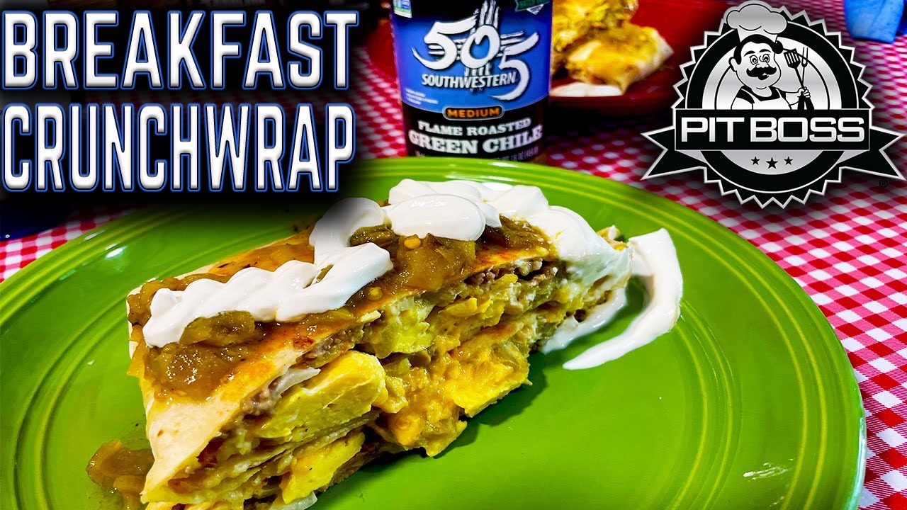 MAKE THIS! BREAKFAST CRUNCHWRAP SUPREME ON THE FLAT TOP GRILL! PIT BOSS ...