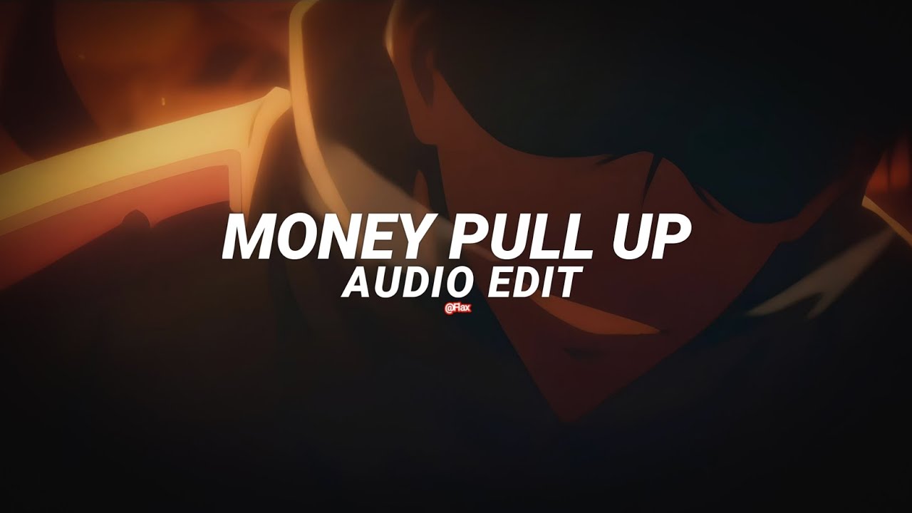 money pull up (tiktok version/best part) - blaiz fayah X maureen『edit ...