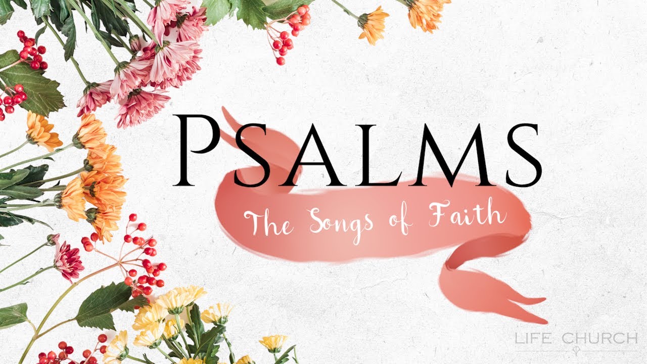 Psalms - The Songs of Faith: Psalm 1 - YouTube