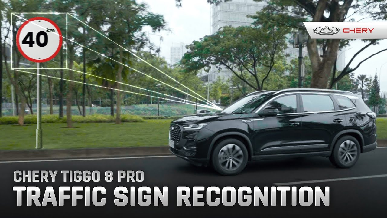 Traffic Sign Recognition, Chery Tiggo 8 Pro Advanced Driving Assistant ...