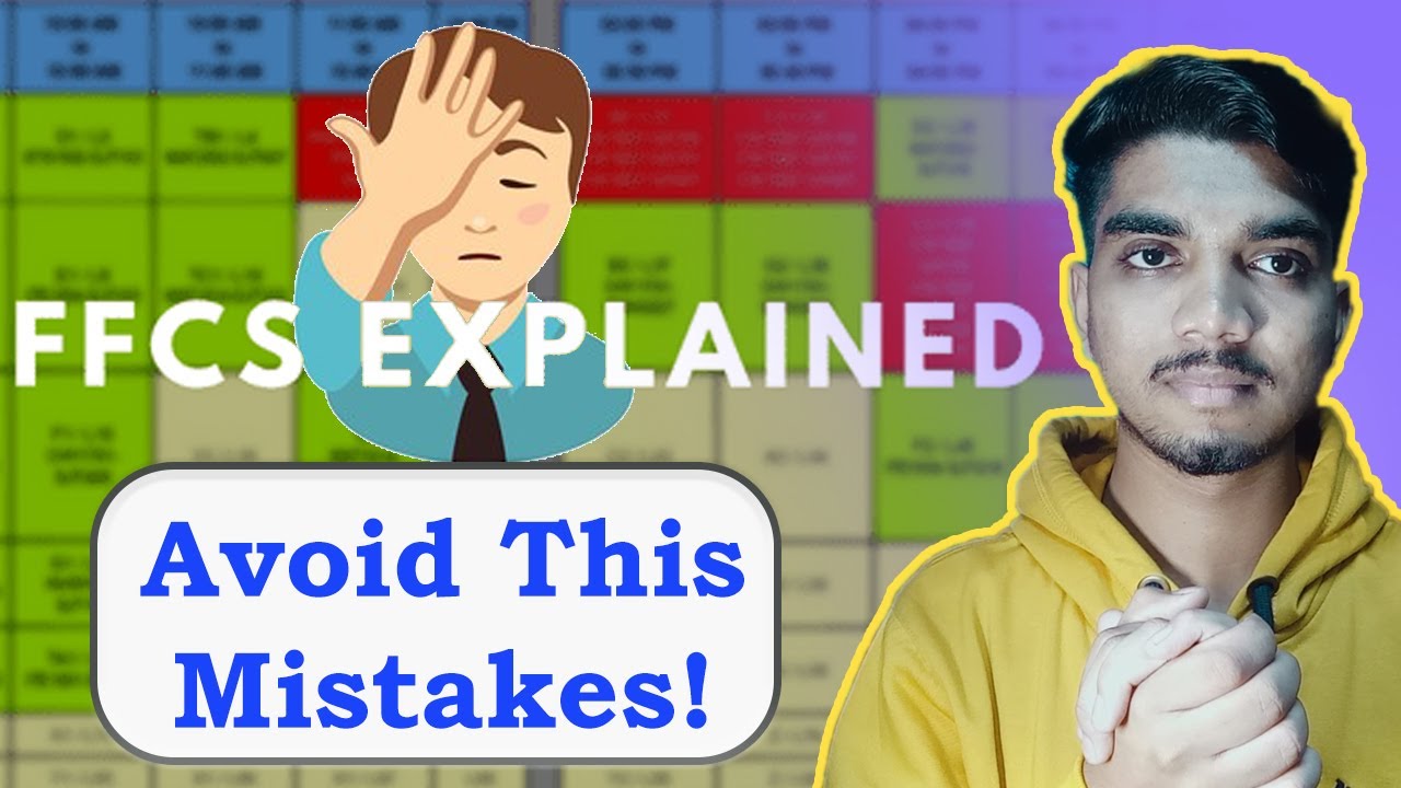 FFCS For Fresher :: Must Watch the Video | FFCS in VIT Vellore - YouTube