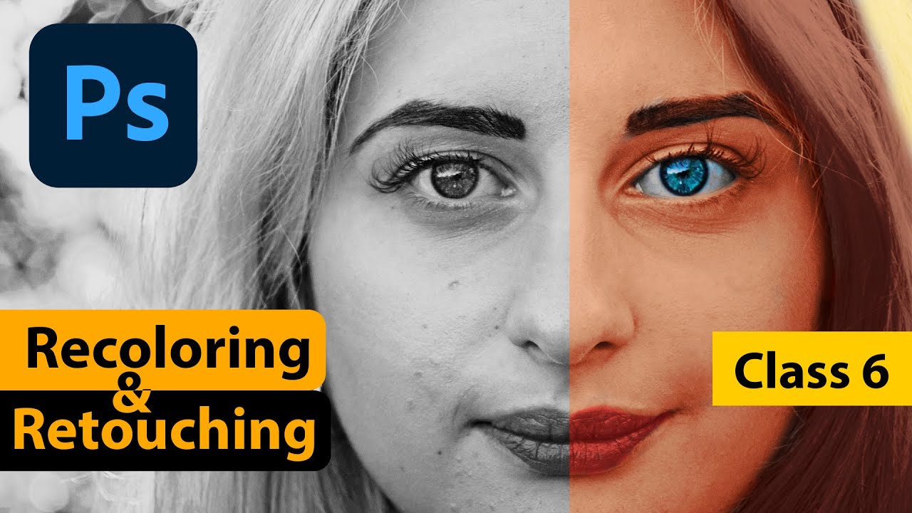 Retouching and Recoloring the image | Class 6 | Photoshop for beginners ...