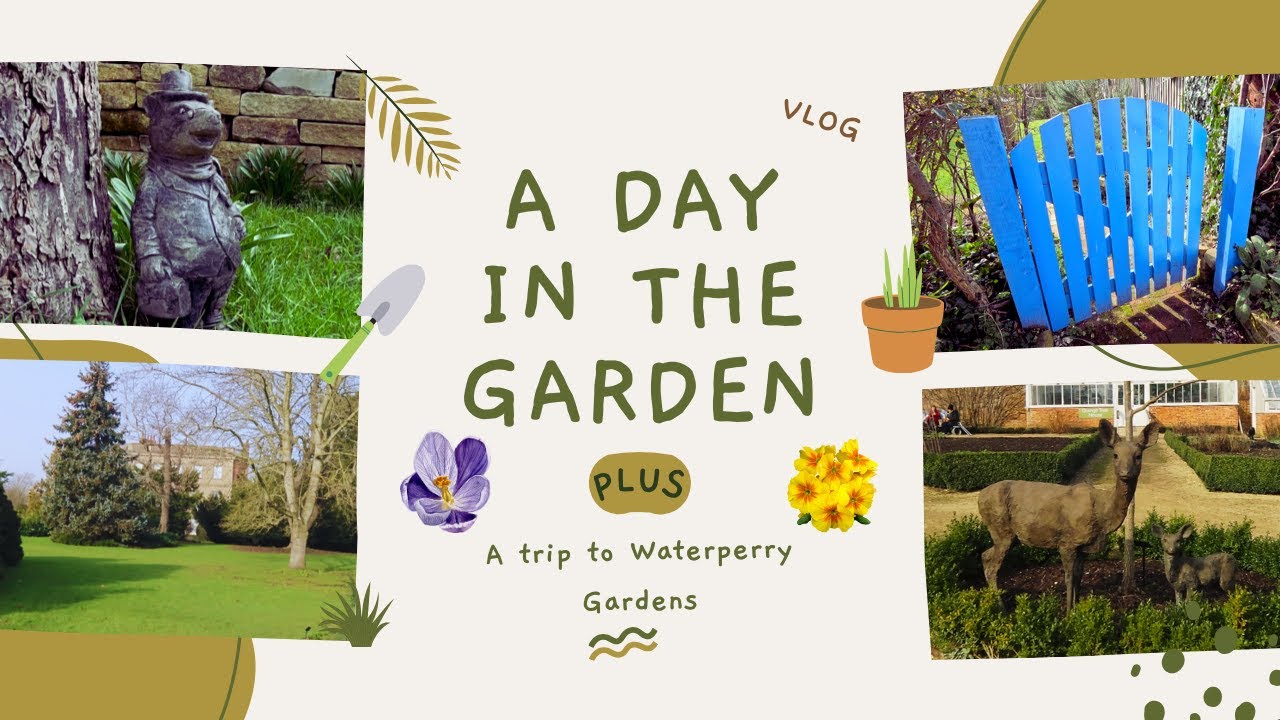 Welcoming Spring! 🌿 Garden Prep, Waterperry Trip & New Wildlife Pond ...