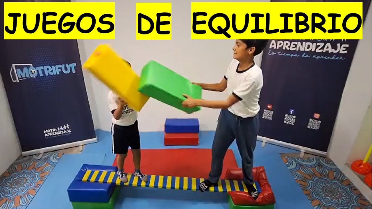 12 JUEGOS de EQUILIBRIO DINÁMICO/BALANCE GAMES for KIDS/JOGOS para ...