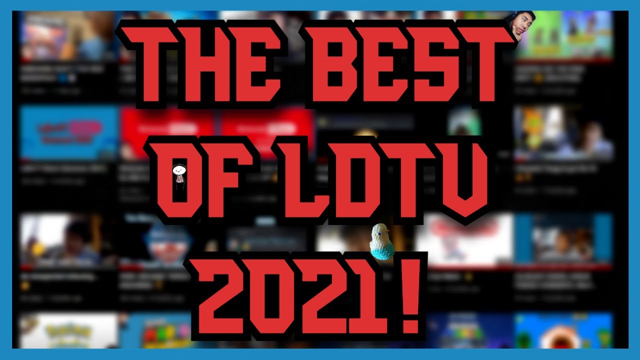 THE BEST OF LDTV 2021! | LdtvYT - YouTube