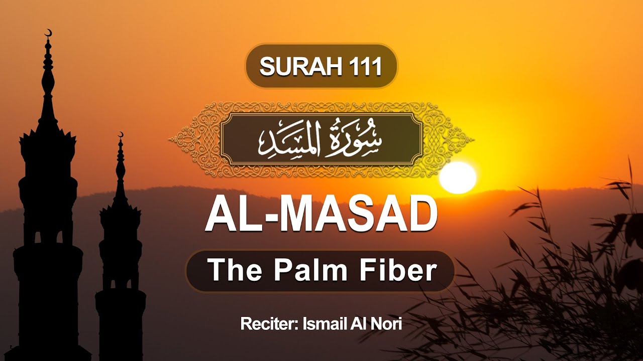 Surah Al-Masad | Surah 111 | The Palm Fiber | With English Translations ...