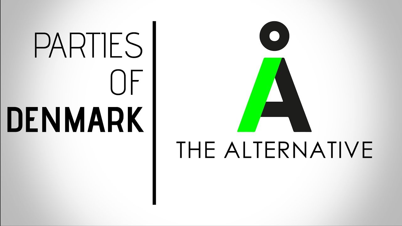 Å | Alternativet | The Alternative | Denmark, General Election 2019 ...