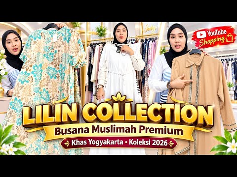 Timeless Elegance: Lilin Collection Yogyakarta 💎 Premium Muslimah Wear 2026