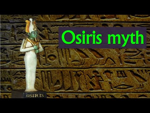 The Outstanding Story of Osiris His Myth - YouTube