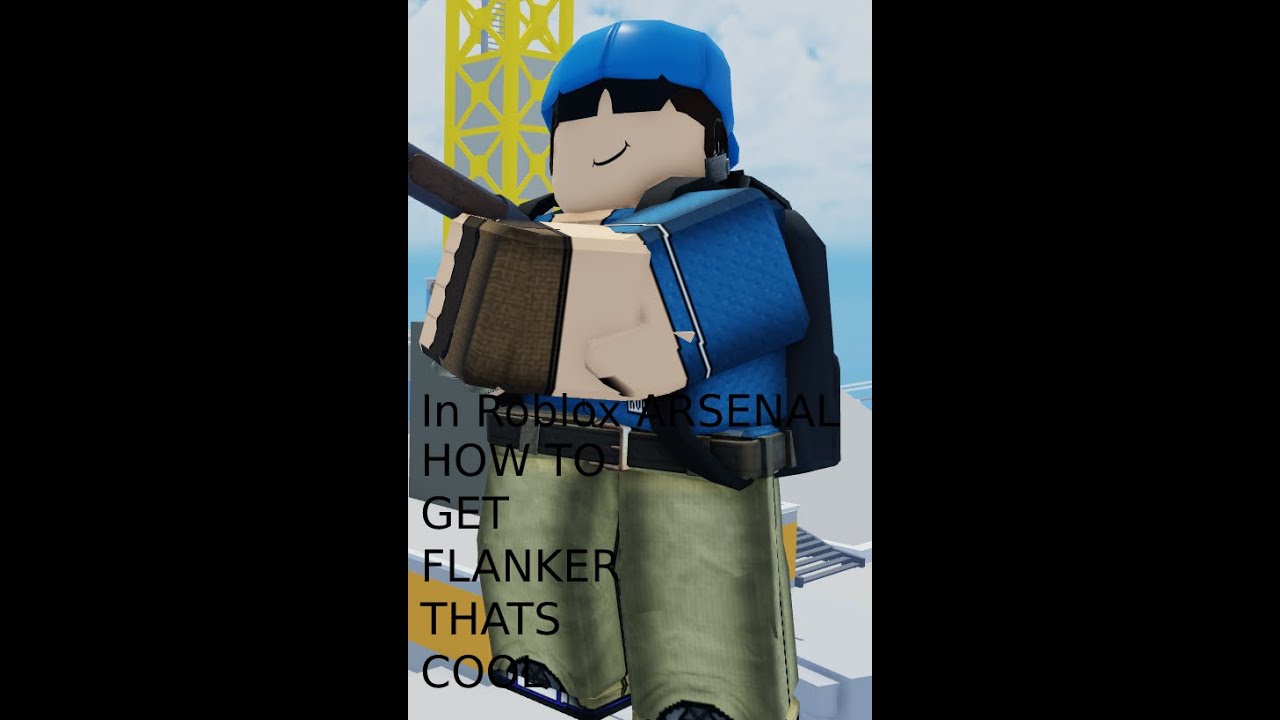 How To get Flanker Thats cool in Roblox Arsenal + A Cooler Looking ...