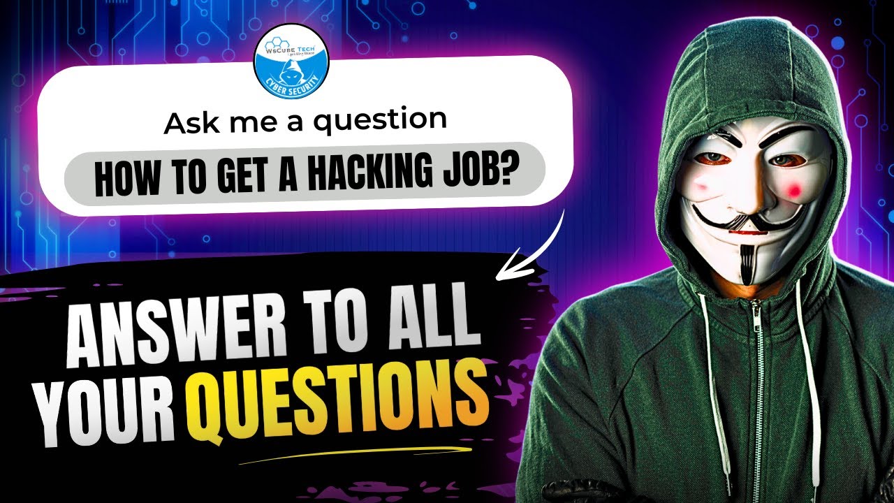 Answers to All Your Hacking Questions || Learning, Career Guidance, Job ...