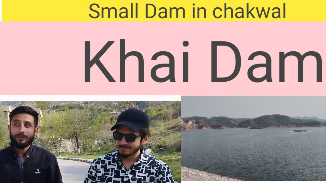 Small Dam in chakwal Khair Dam - YouTube