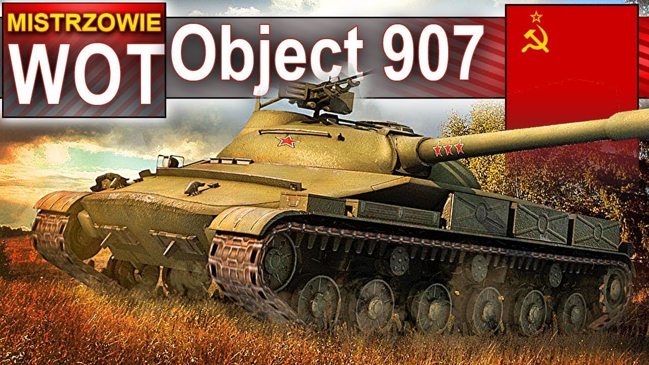 Object 907 - cały czas w ruchu - Mistrzowie World of Tanks - YouTube