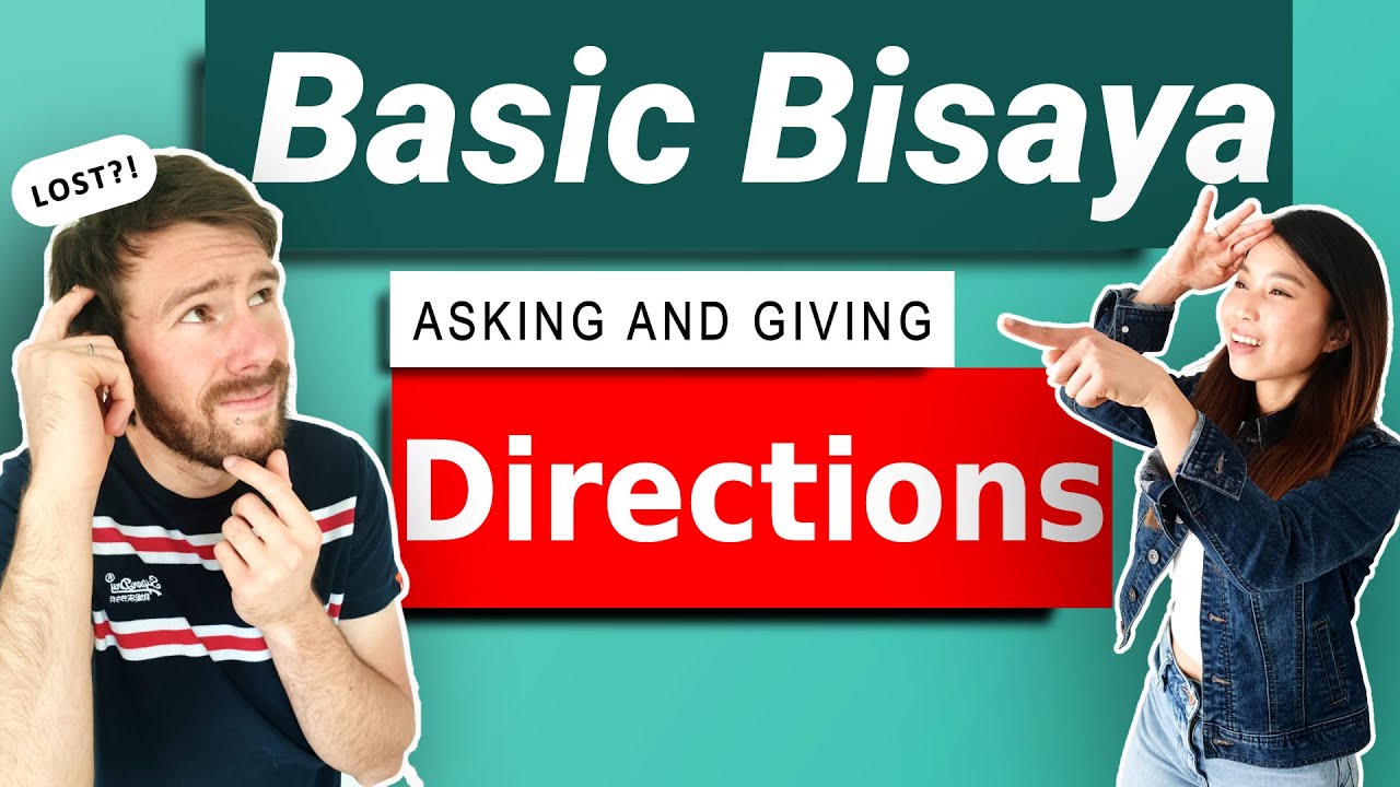 Filipino Bisaya Lessons 101: Asking for Directions - YouTube