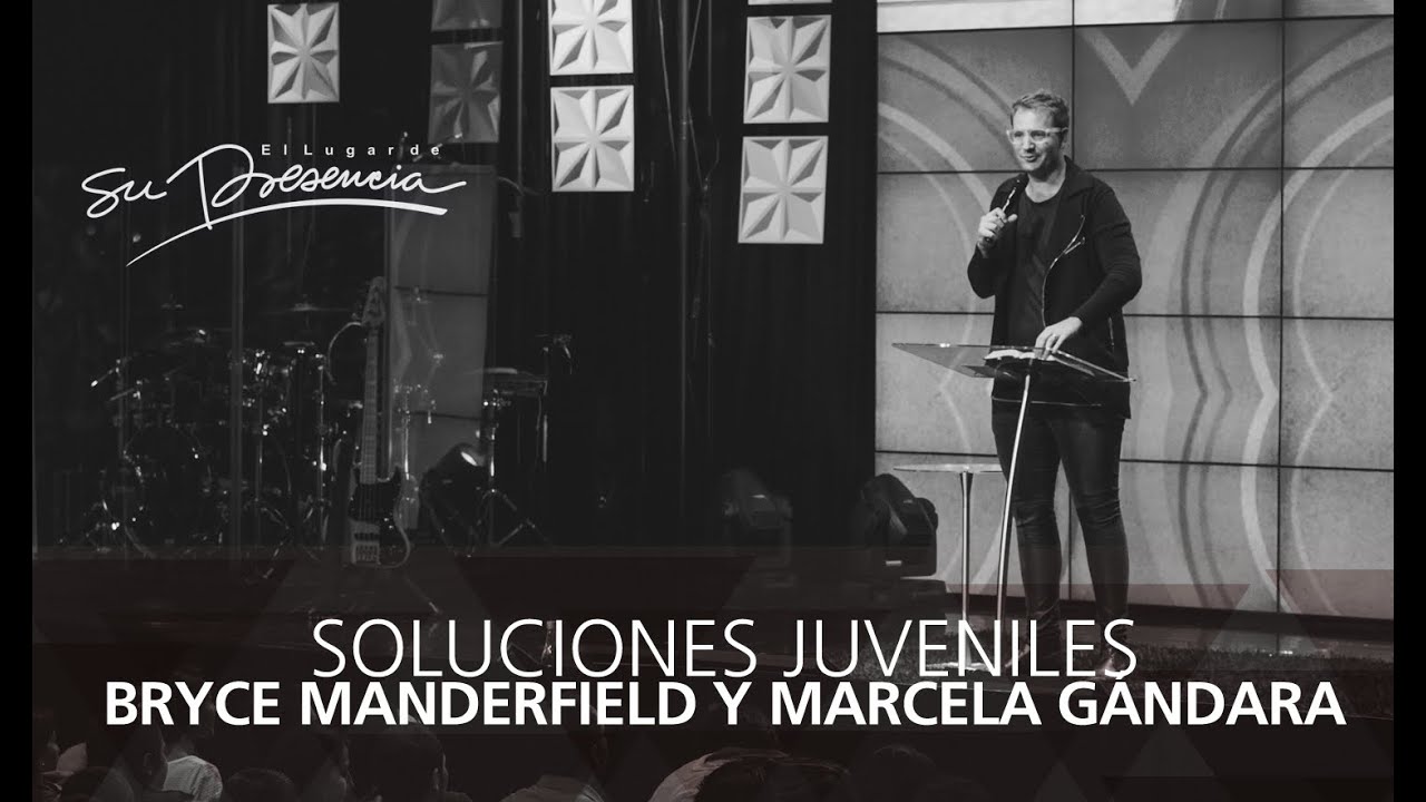 Soluciones Juveniles - Bryce Manderfield y Marcela Gándara - 18 Marzo ...