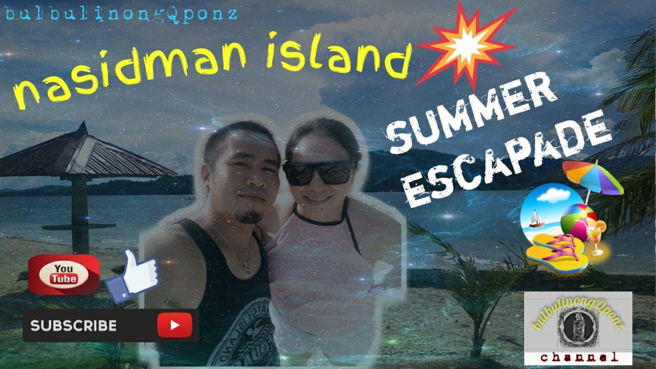 nasidman island escapade iloilo (2020) - YouTube